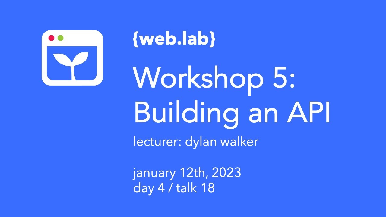 IAP 2023 Day 4 - Workshop 5: Building an API - YouTube