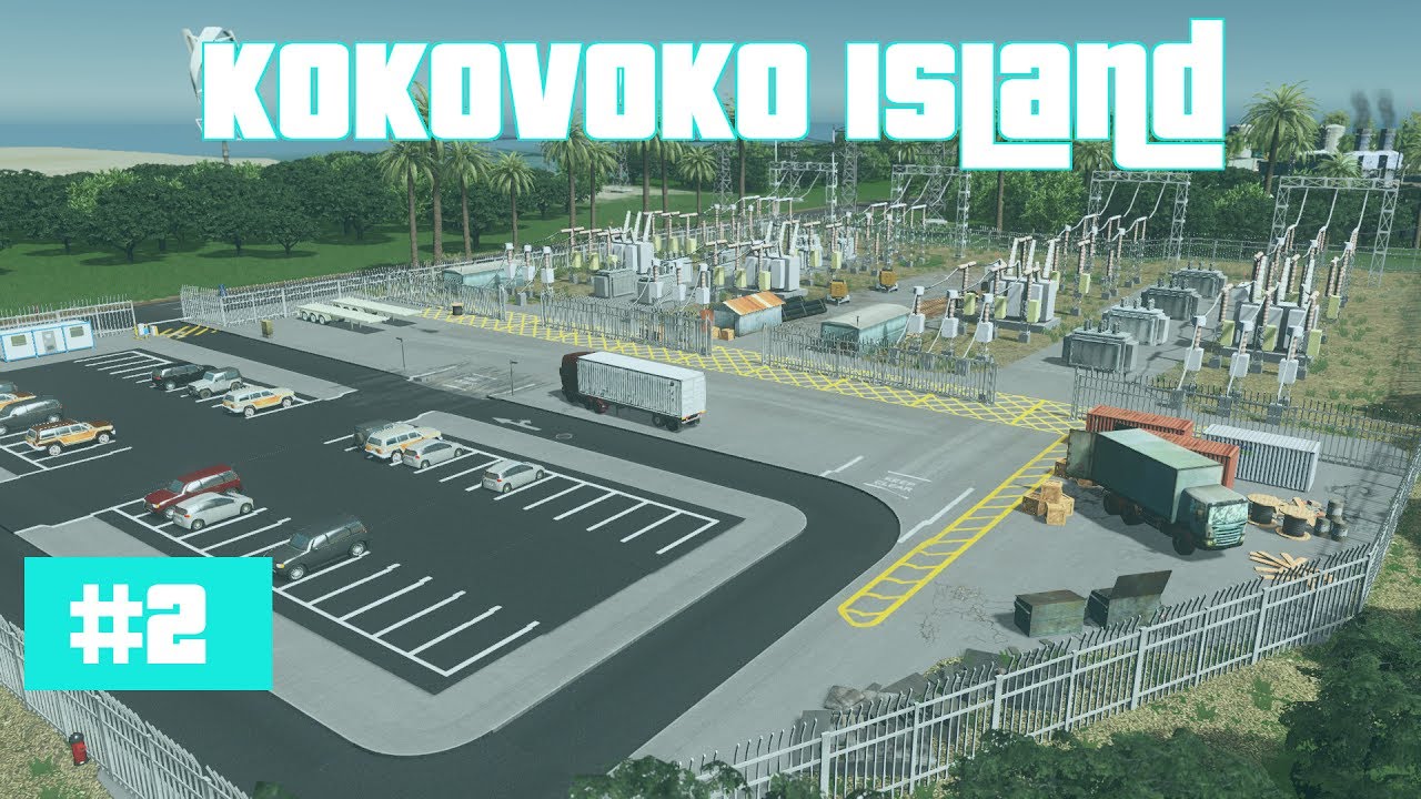 Cities Skylines: Kokovoko Island - EP 2 Power! - YouTube