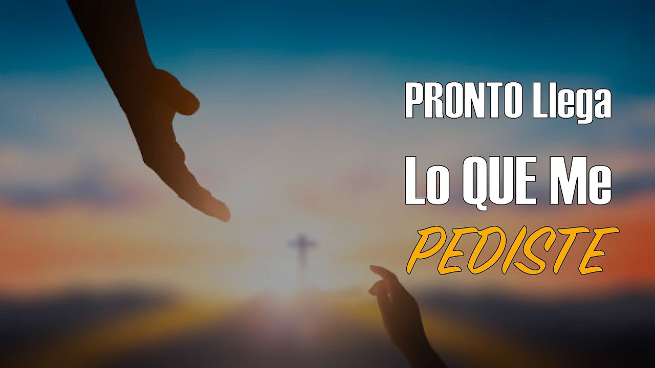 Pronto Llega Lo QUE Me PEDISTE - YouTube