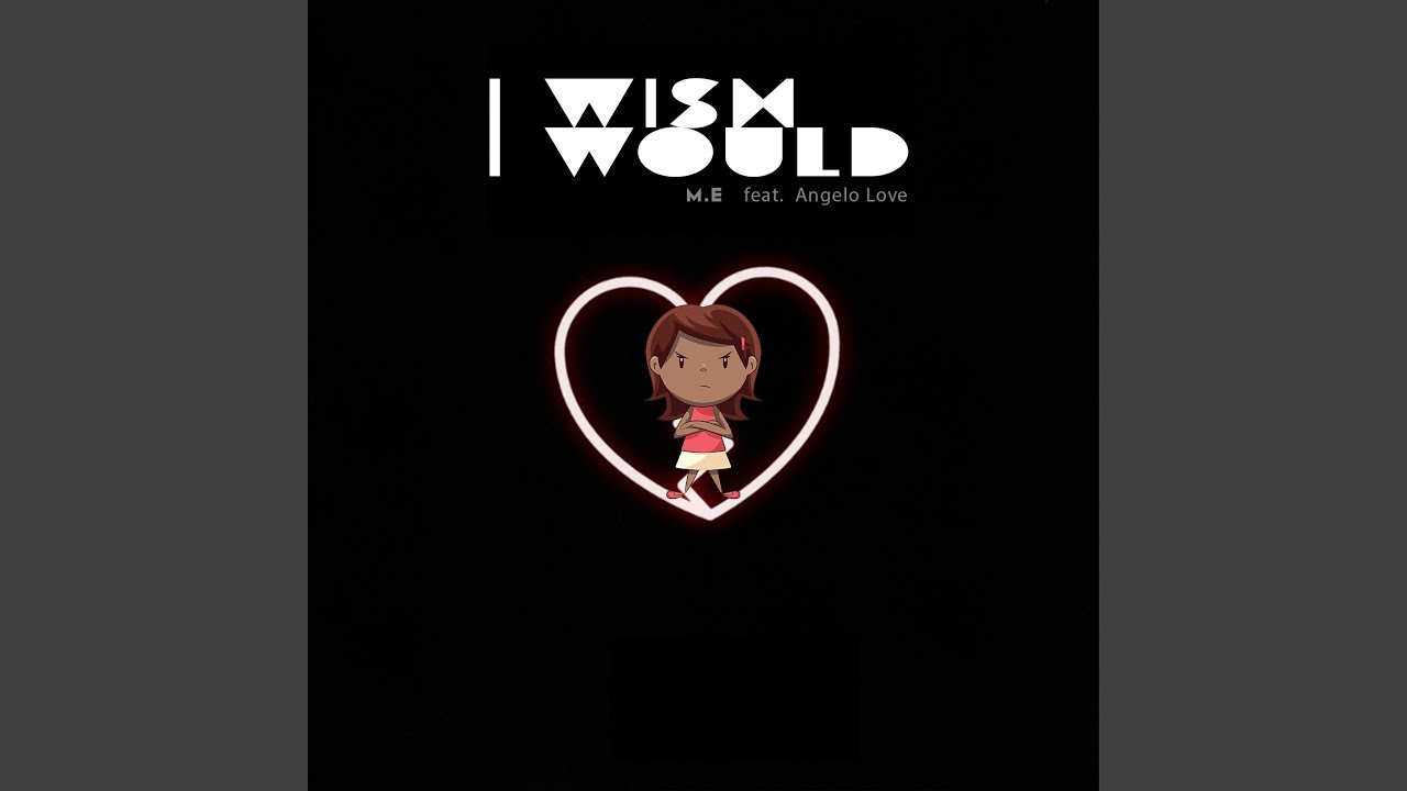 I Wish I Would (feat. Angelo Love) - YouTube