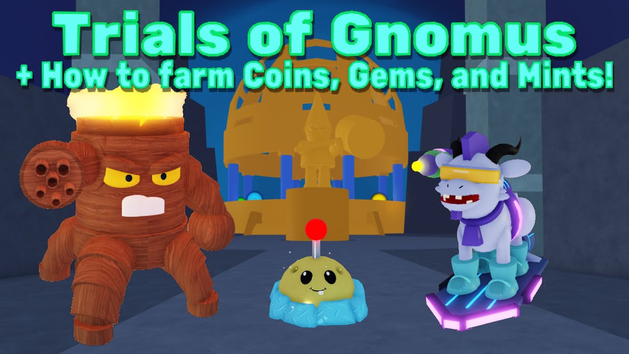 The Trials of Gnomus and how to farm Coins, Gems, and Mints! (Garden ...