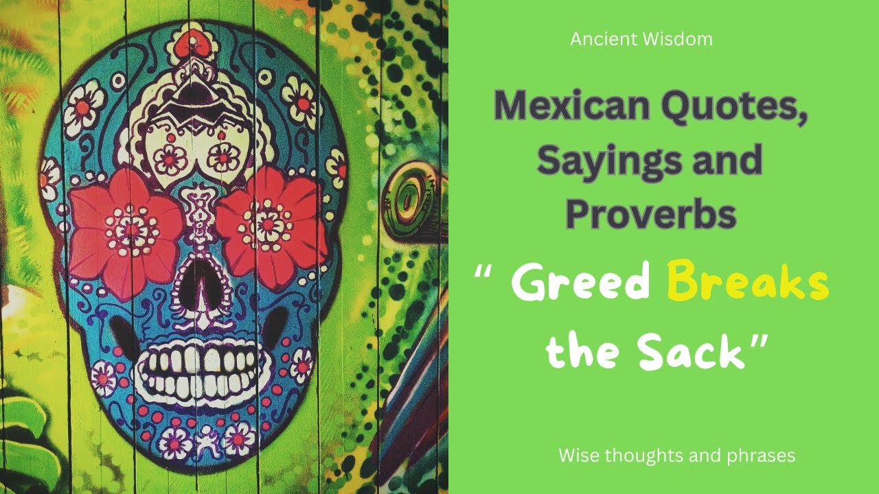Mexican Sayings Proverbs And Quotes Mexican Ancient Wisdom Quotes mexican-sayings-proverbs-and-quotes-mexican-ancient-wisdom-quotes