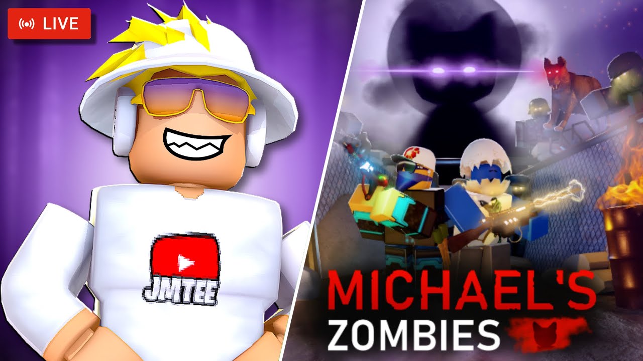 🔴 LIVE - MICHAEL'S ZOMBIES! - JMTEE - YouTube