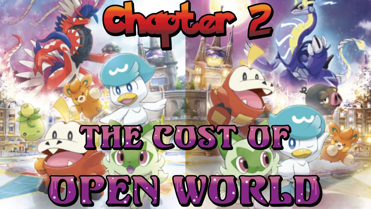 The Cost of Open World - Pokémon Scarlet/Violet Video Essay Chapter 2 ...