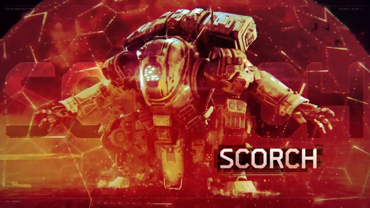 Titanfall 2 Official Titan Trailer: Meet Scorch - YouTube