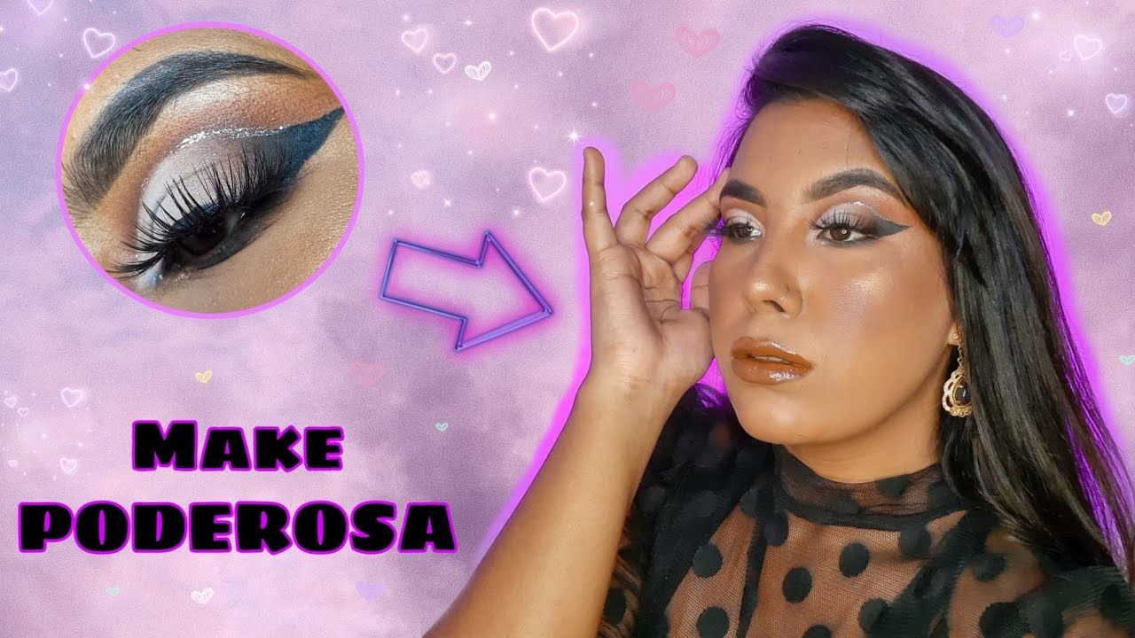 MAKE PODEROSA pra voce e sentir LINDA - YouTube