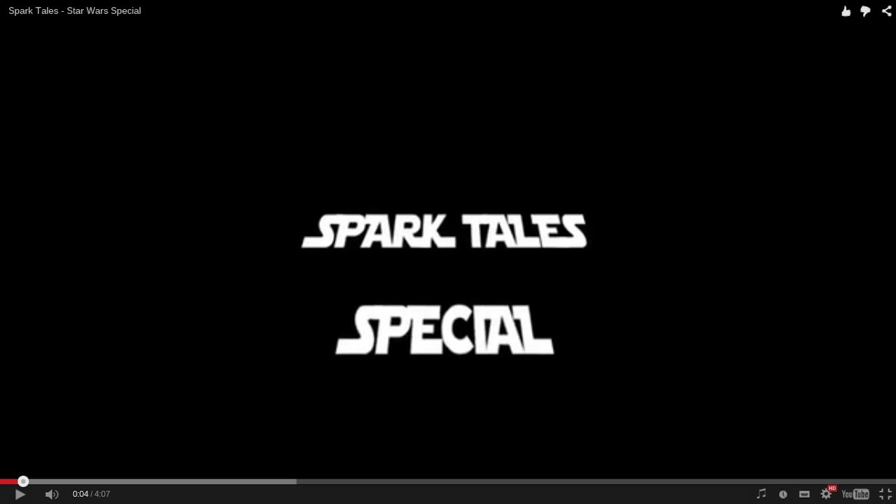 Spark Tales - Star Wars Special - YouTube