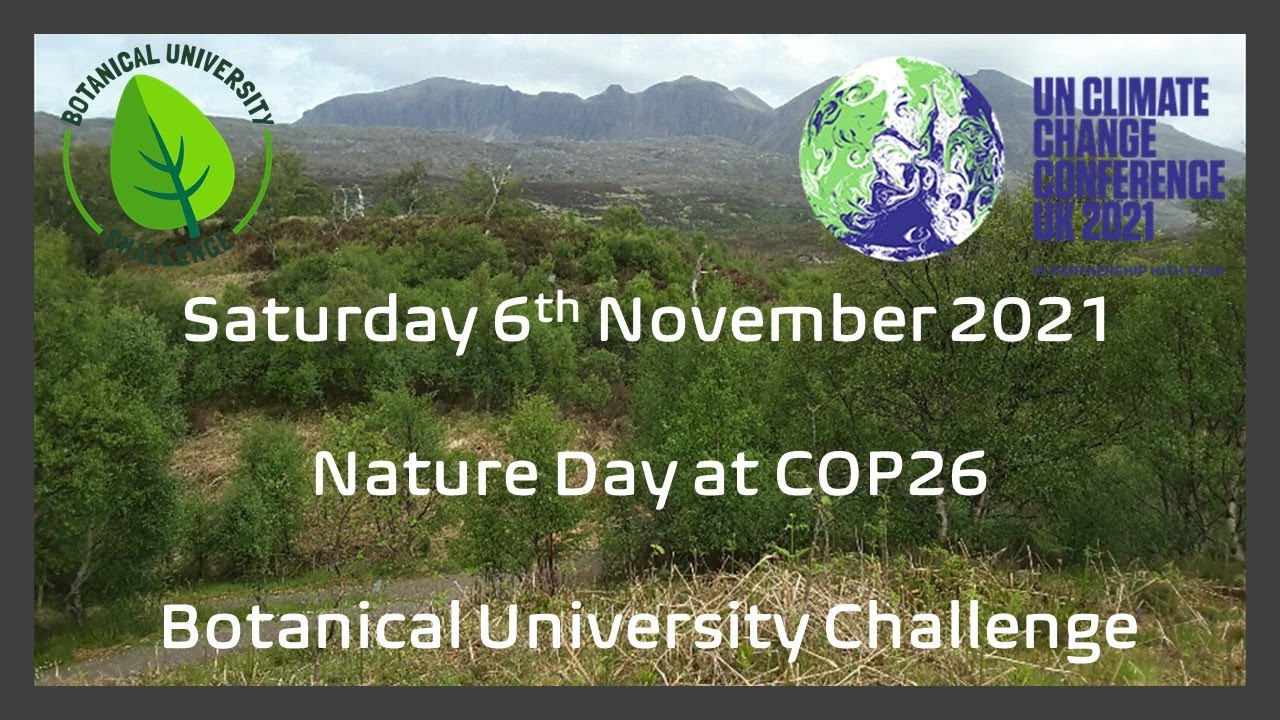 Botanical University Challenge and COP26 Nature Day - YouTube