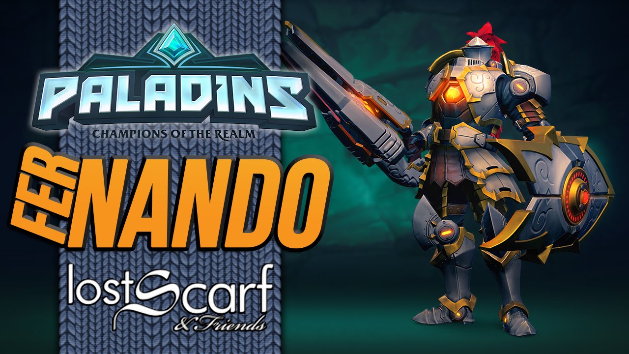 ScarfPlays Paladins 01 - Fernando, AKA Rooster Knight - YouTube