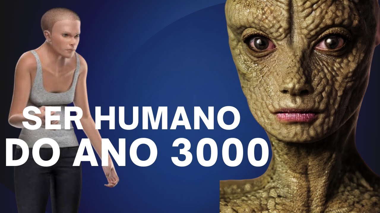 Cientistas indicam como será a aparência do ser humano no ano 3000 e ...