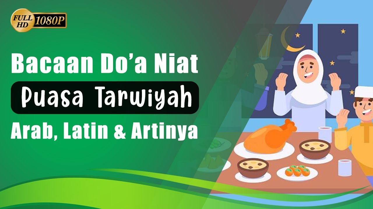 Doa Niat Puasa Tarwiyah 8 Dzulhijjah Amalan Sunnah Idul Adha 2022 Arab