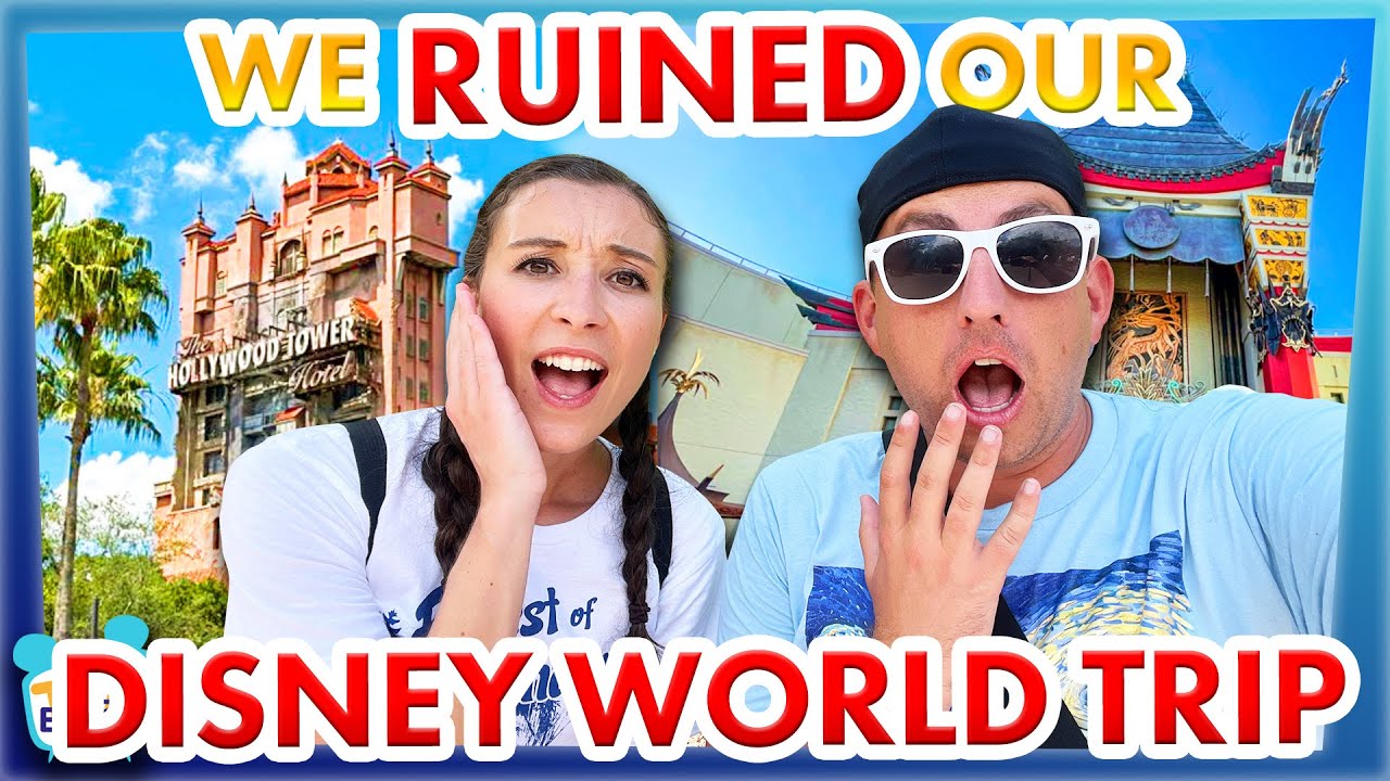We RUINED Our Disney World Trip To Show How You Can Fix It -- Hollywood ...