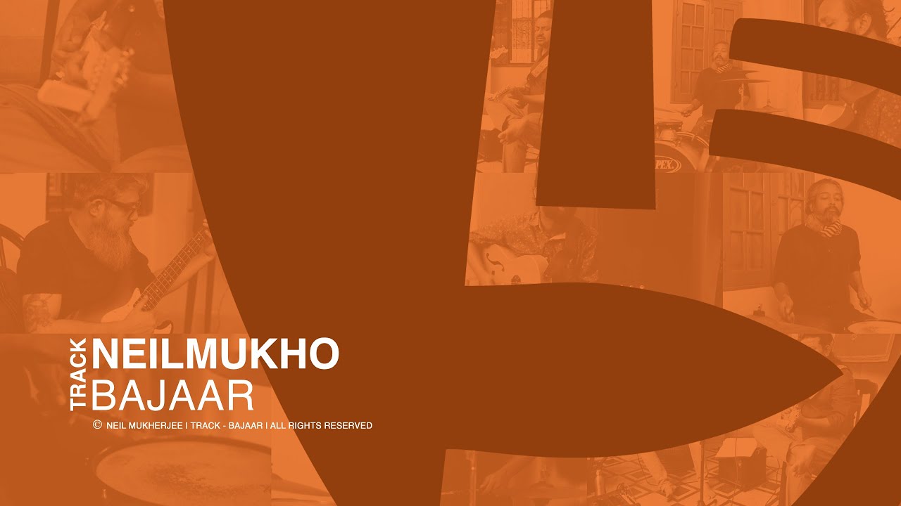 Bajaar | NeilMukho | Neil Mukherjee, Koustav Dey, Ritoban Das, Shamik ...