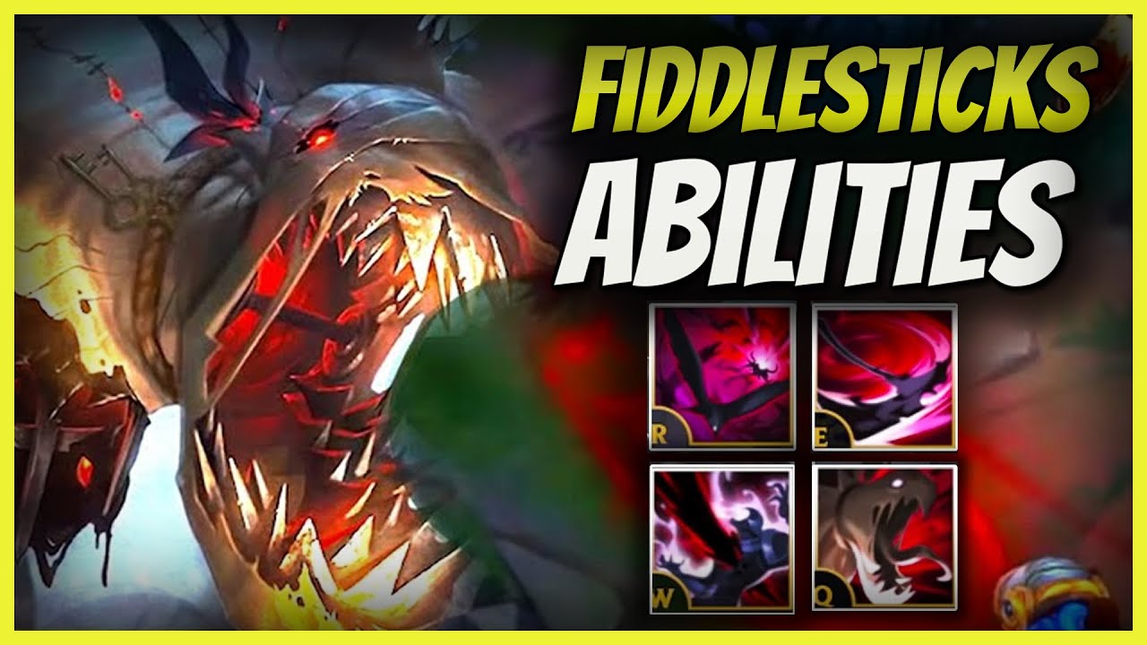 REWORKED Fiddlesticks Abilities EXPLAINED | Fiddlesticks Gameplay ...