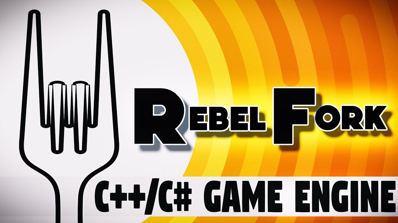 Rebel Fork - C++/C# Game Engine - YouTube