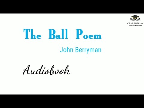 Class 10 | The Ball Poem | John Berryman | Audiobook - YouTube