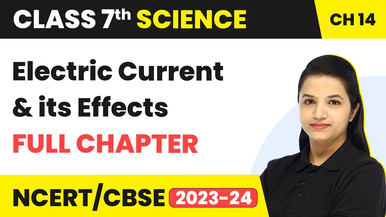 Electric Current and its Effects - One Shot Full Chapter Revision ...