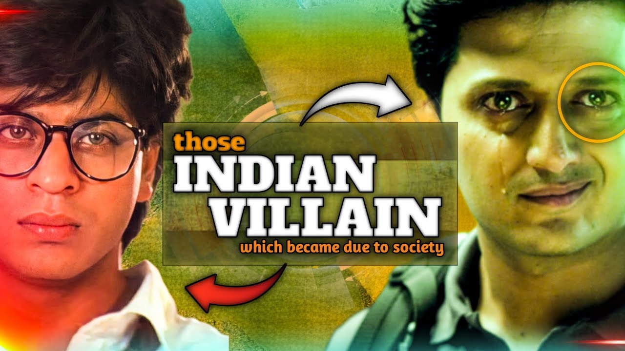 those INDIAN VILLAIN • which became due to society ! - YouTube