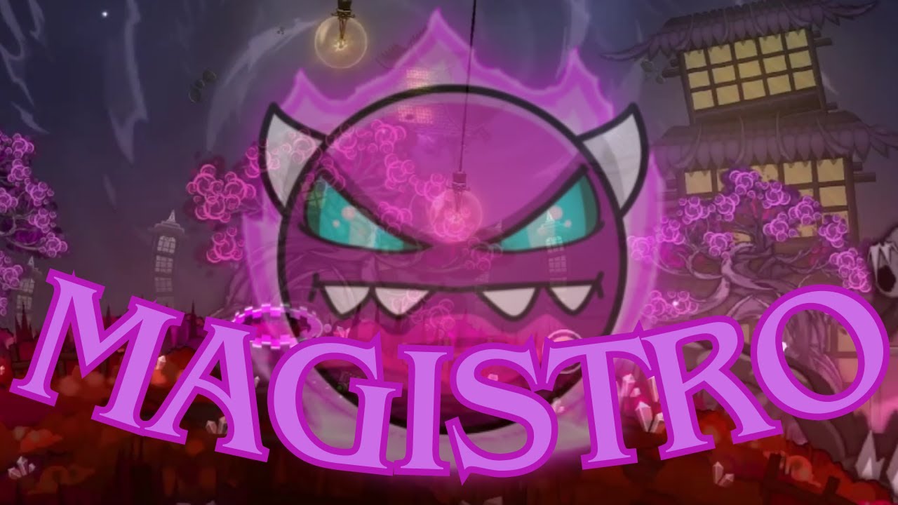 Magistro 100% (LEGENDARY MEDIUM DEMON) by Chrapiva - Geometry Dash ...