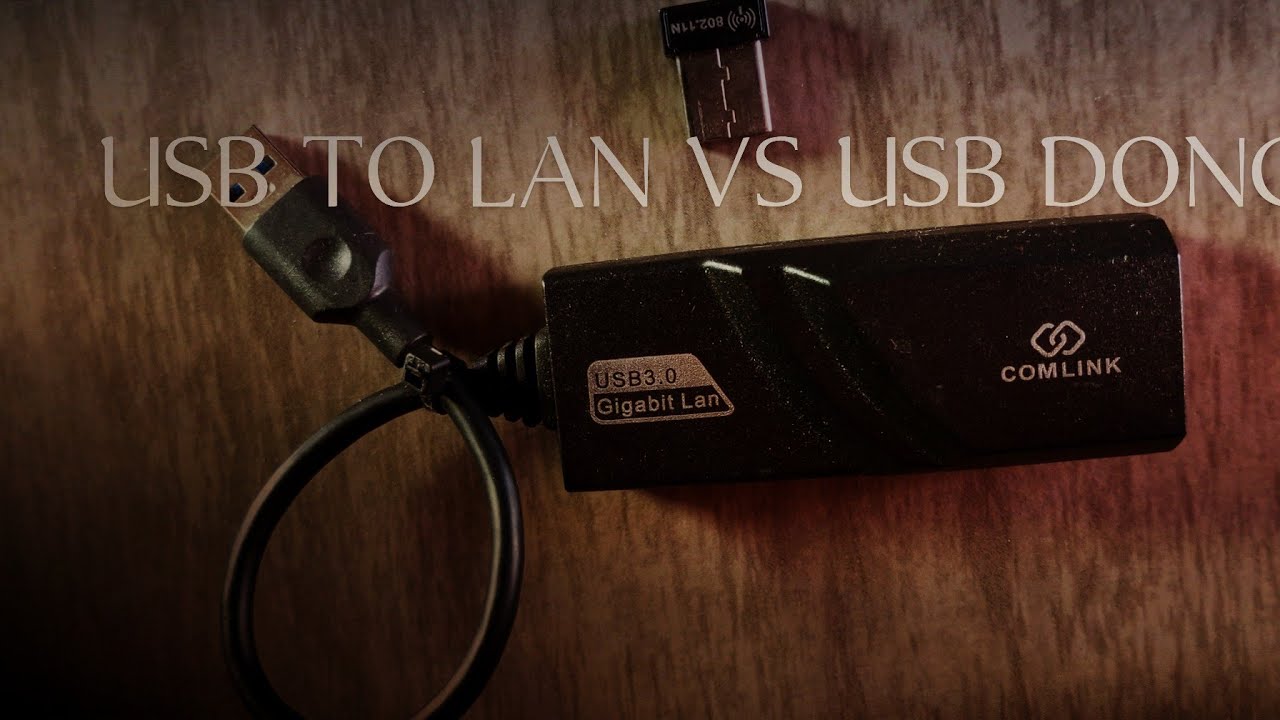 USB Dongle vs USB To Lan | KULOT VLOGS - YouTube