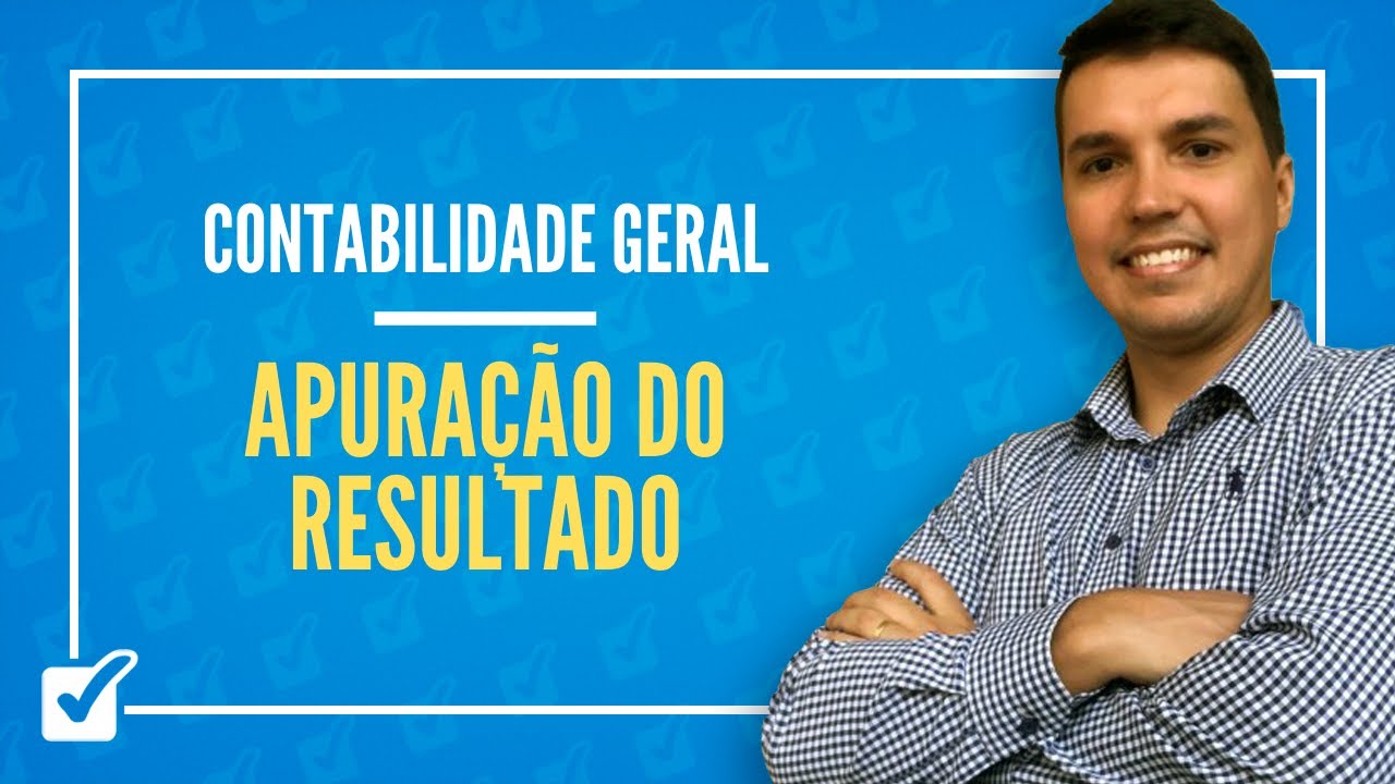 05. Aula de Apuração do Resultado (Contabilidade Geral) - YouTube
