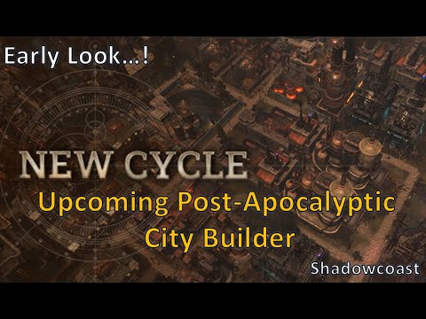 Early Look at New Cycle - Upcoming Post-Apocalyptic City Builder - Demo ...