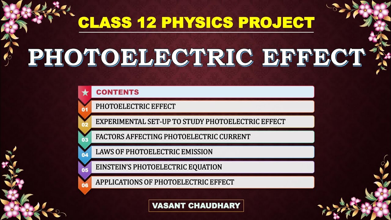 CBSE Class 12 Physics Project || Photoelectric Effect || Vasant ...