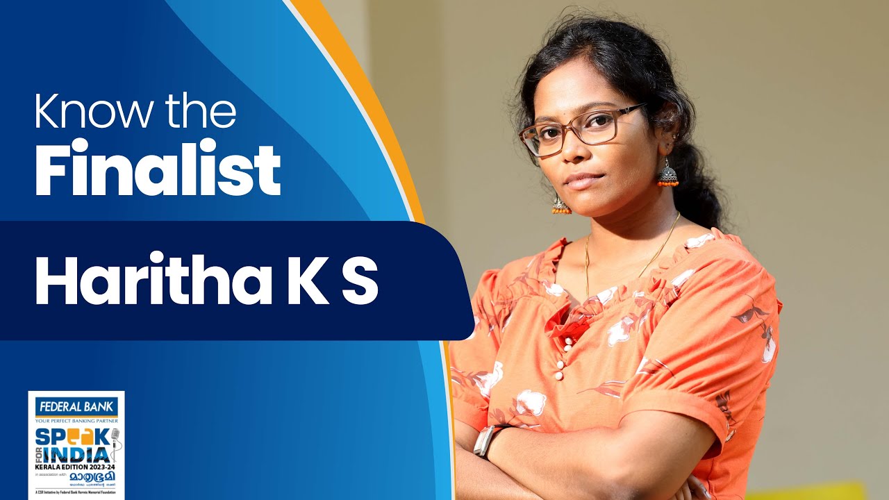 Haritha KS - Intro Video - Federal Bank Speak For India Kerala Edition ...