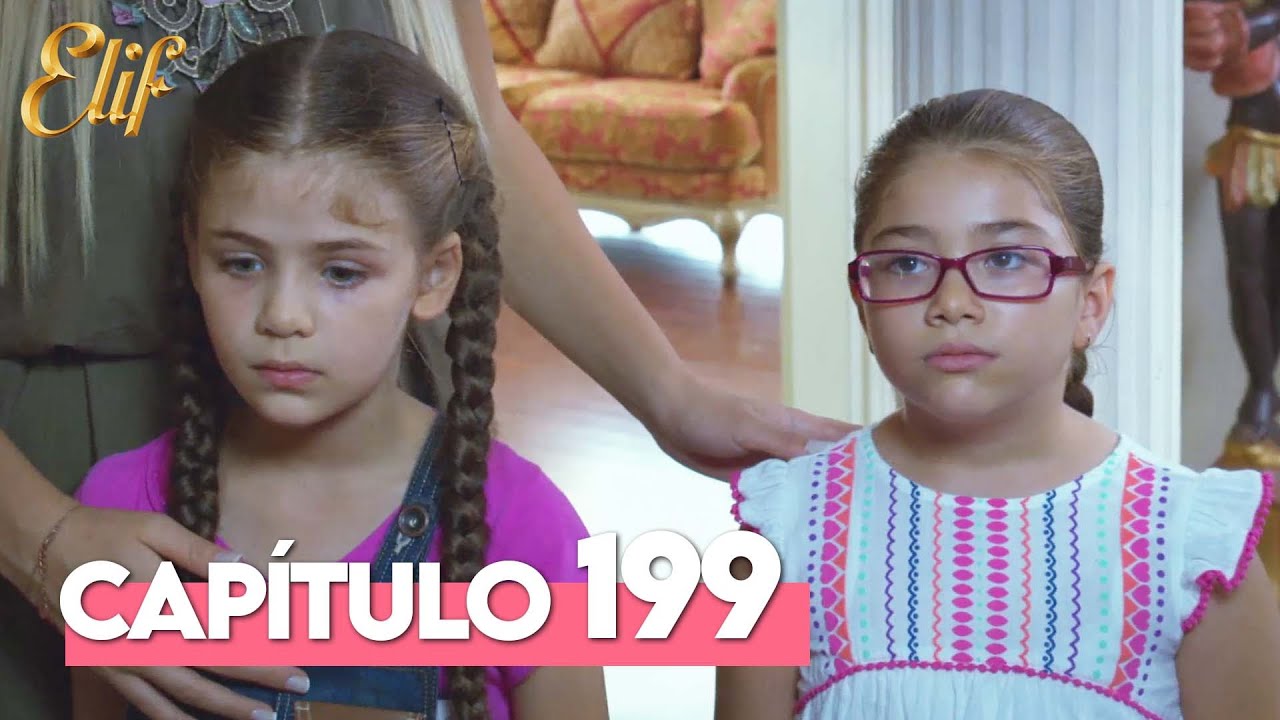 Elif Segunda Temporada Capítulo 199 | Elif Capítulo 199 - YouTube