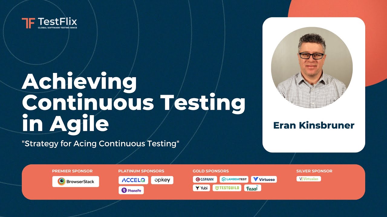 Strategy for Acing Continuous Testing | Eran Kinsbruner | Continuous ...