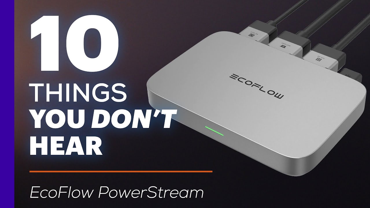 EcoFlow PowerStream - 10 Things You Don't Hear - YouTube
