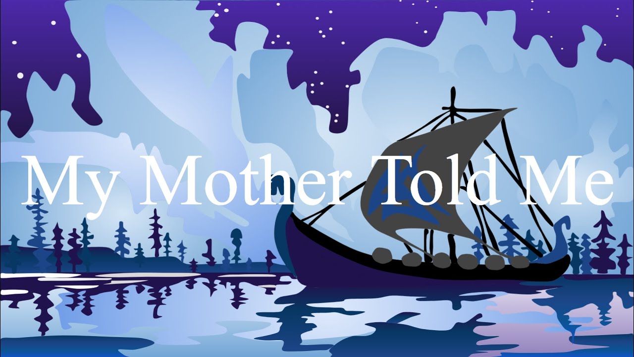 My Mother Told Me - YouTube