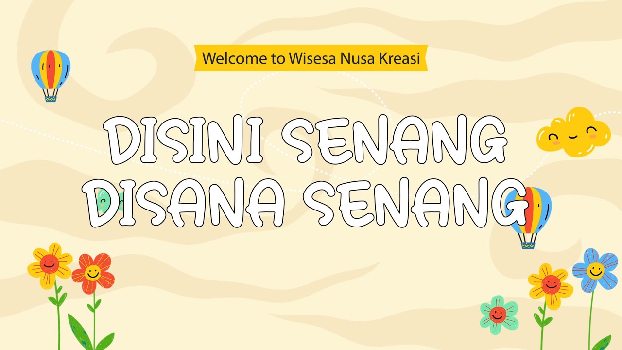 Lagu Anak Indonesia | Disini senang Disana Senang - YouTube