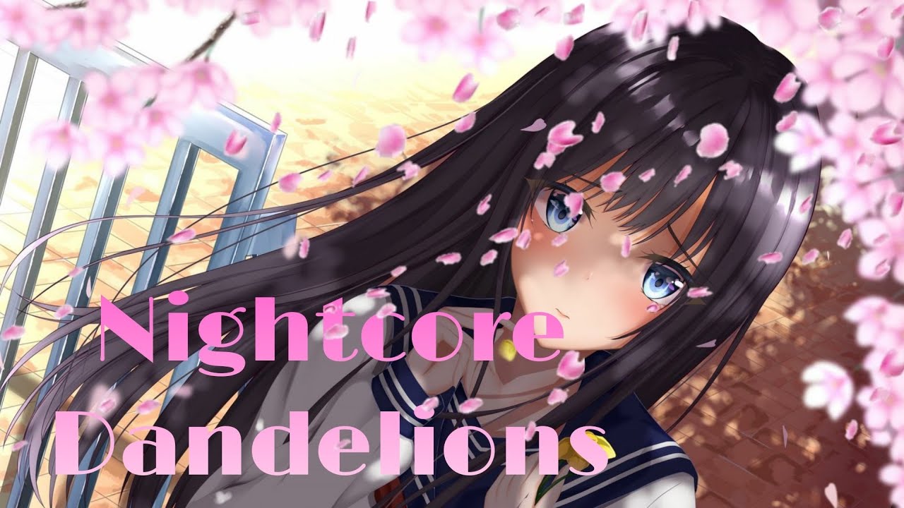Nightcore - Dandelions - YouTube