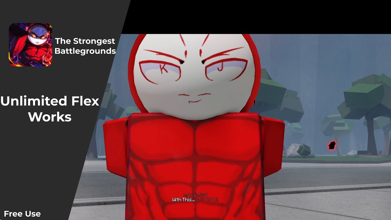 KJ Unlimited Flex Works Showcase 4K | The Strongest Battlegrounds - YouTube