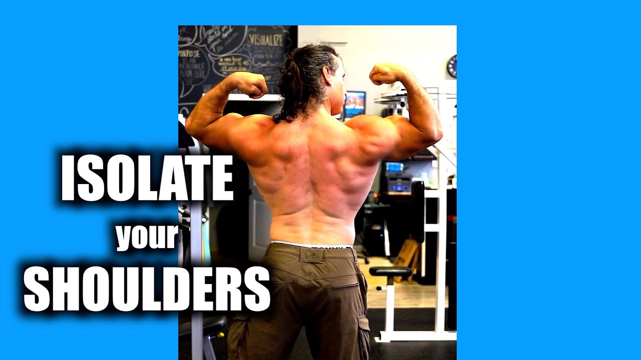 How to Isolate the Shoulders or Medial Deltoids - YouTube