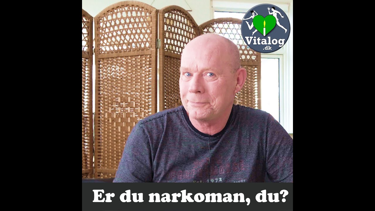 Er du narkoman, du? - YouTube