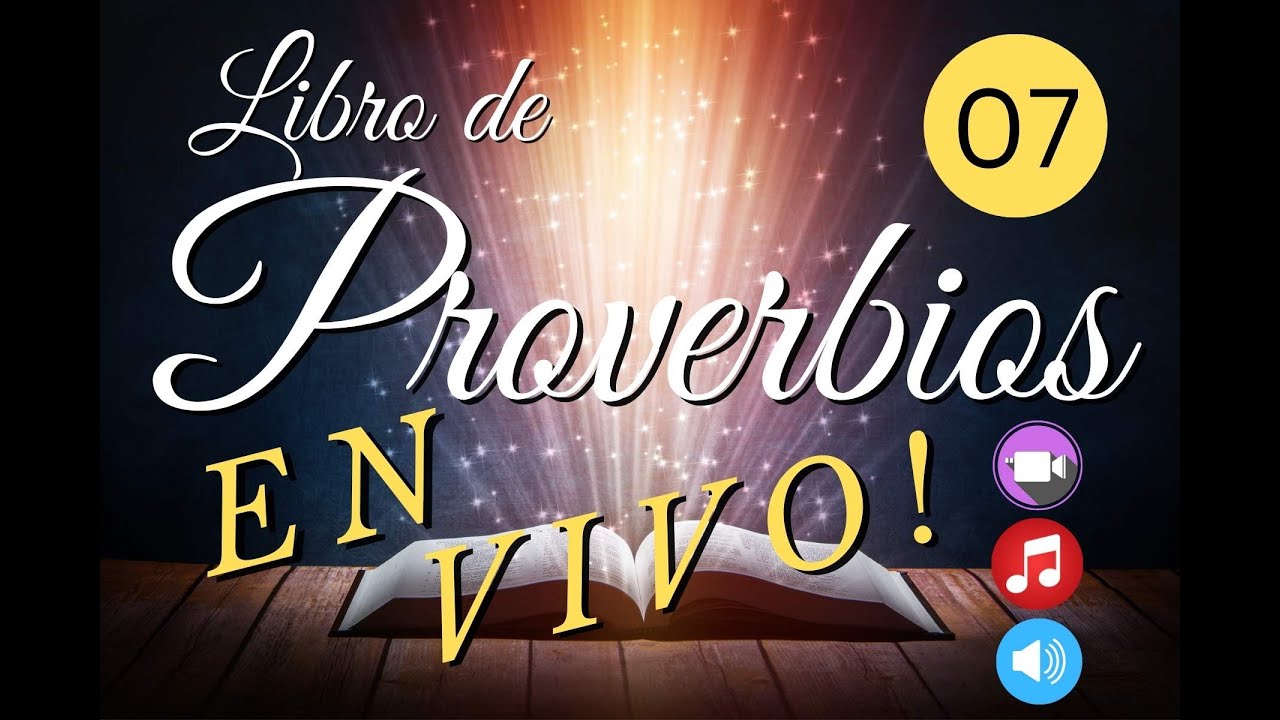Proverbios 7, Proverbios En Vivo, Proverbios Capitulo 7, Camina Con ...