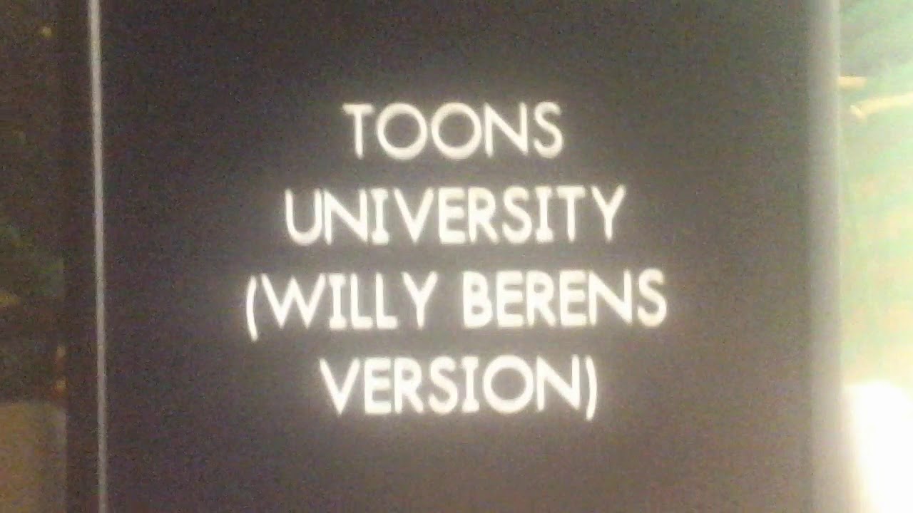 Toons University (Willy Berens Version) Cast Video - YouTube