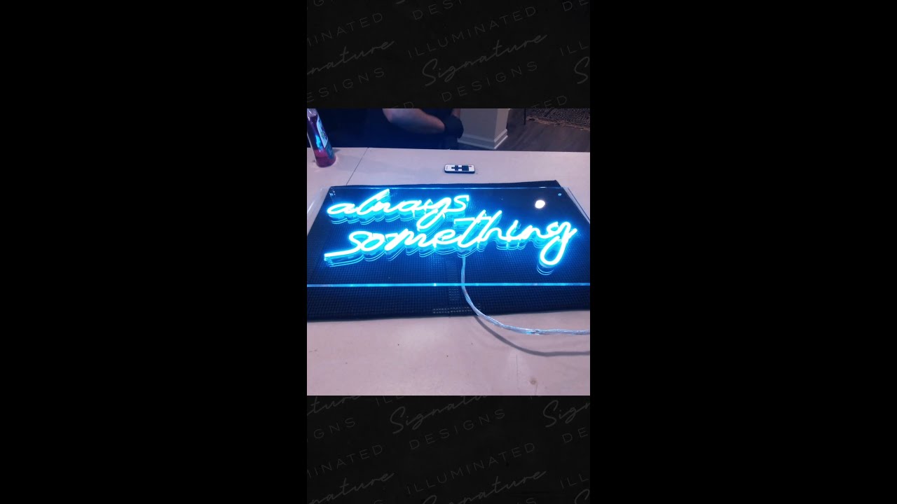 'Always Something' LED Sign - Full Build - YouTube