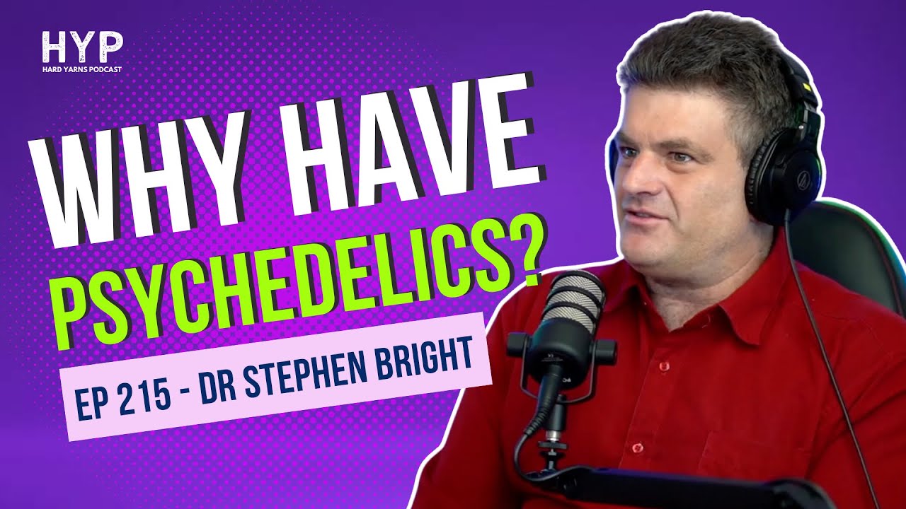 #215 - Dr Stephen Bright - Psychedelic Science - Mental Health Mushrooms - YouTube