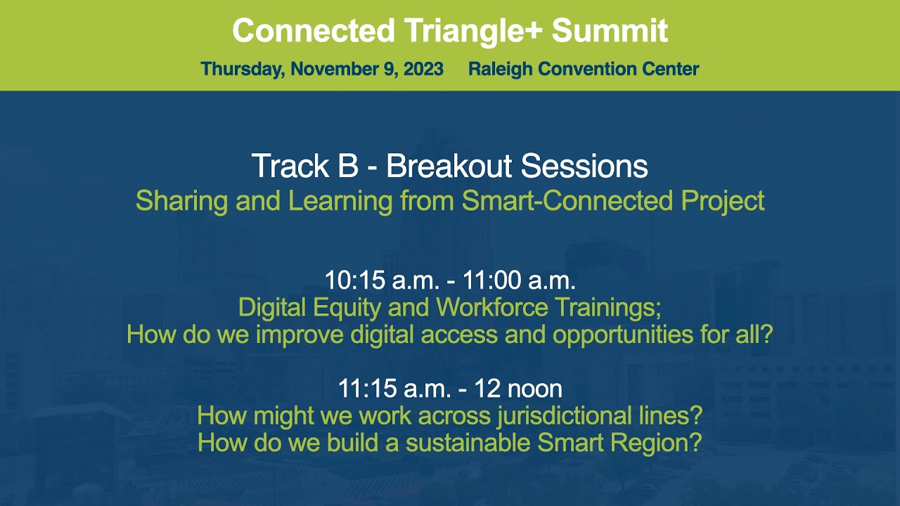 Connected Triangle+ Summit Track B - Sharing and Learning from Smart ...