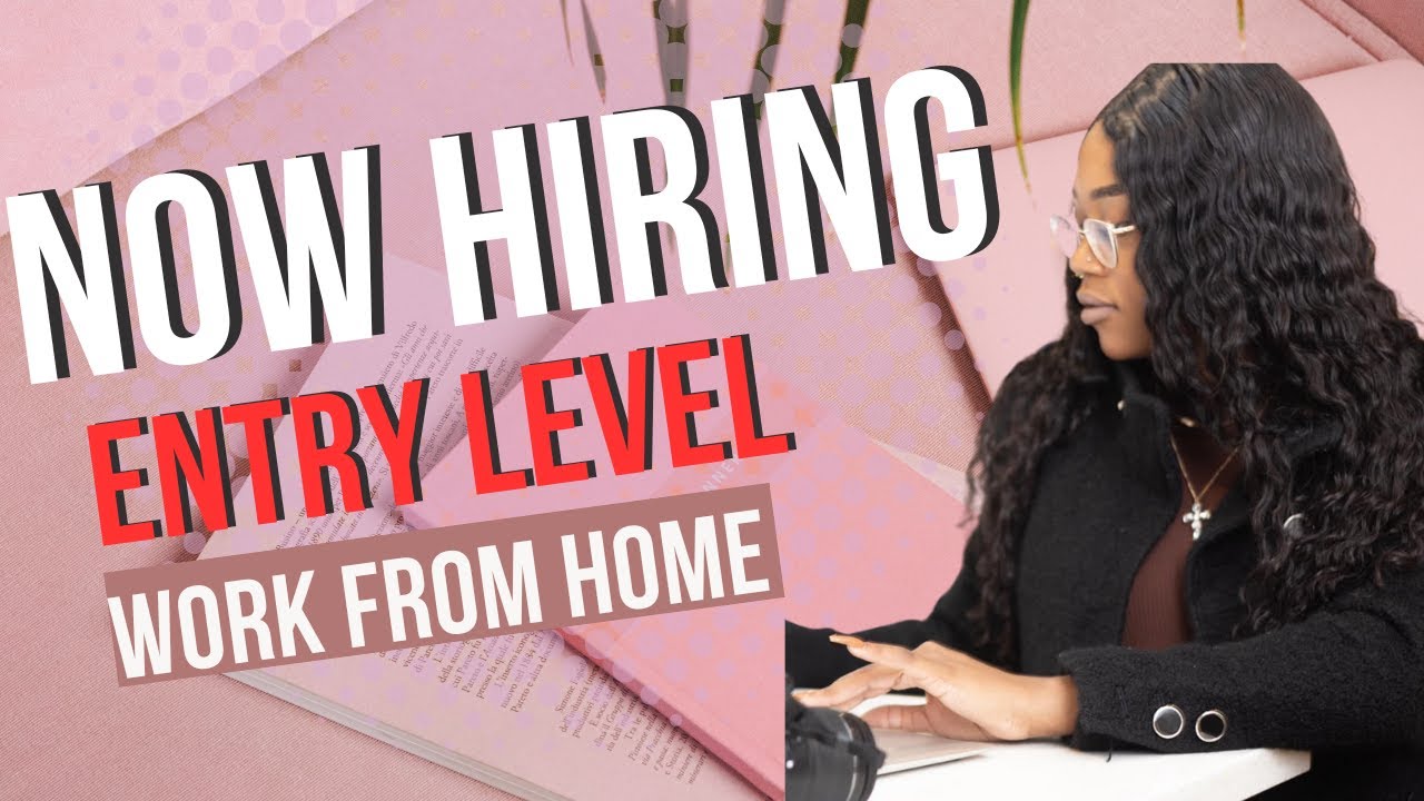 Work From Home Jobs | ENTRY LEVEL HIRING NOW 2025 !!!! - YouTube