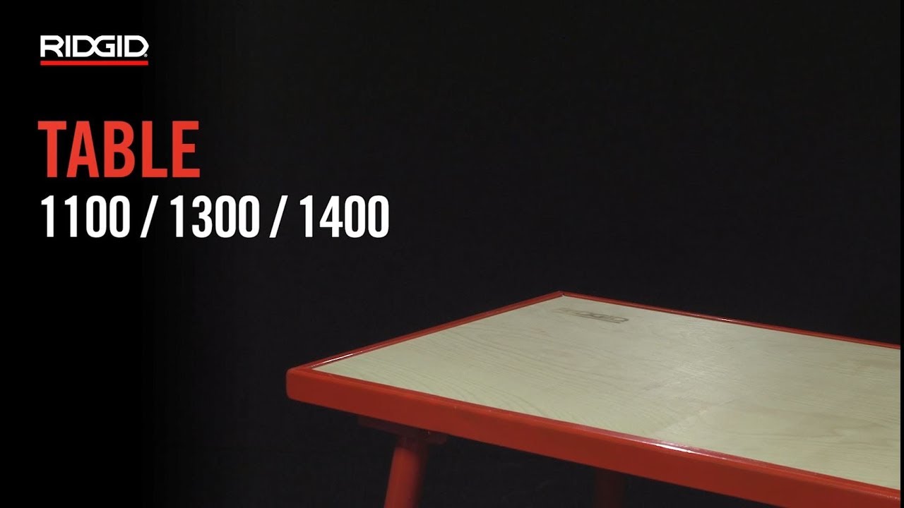RIDGID Tables de monteur 1100 / 1300 / 1400 - YouTube