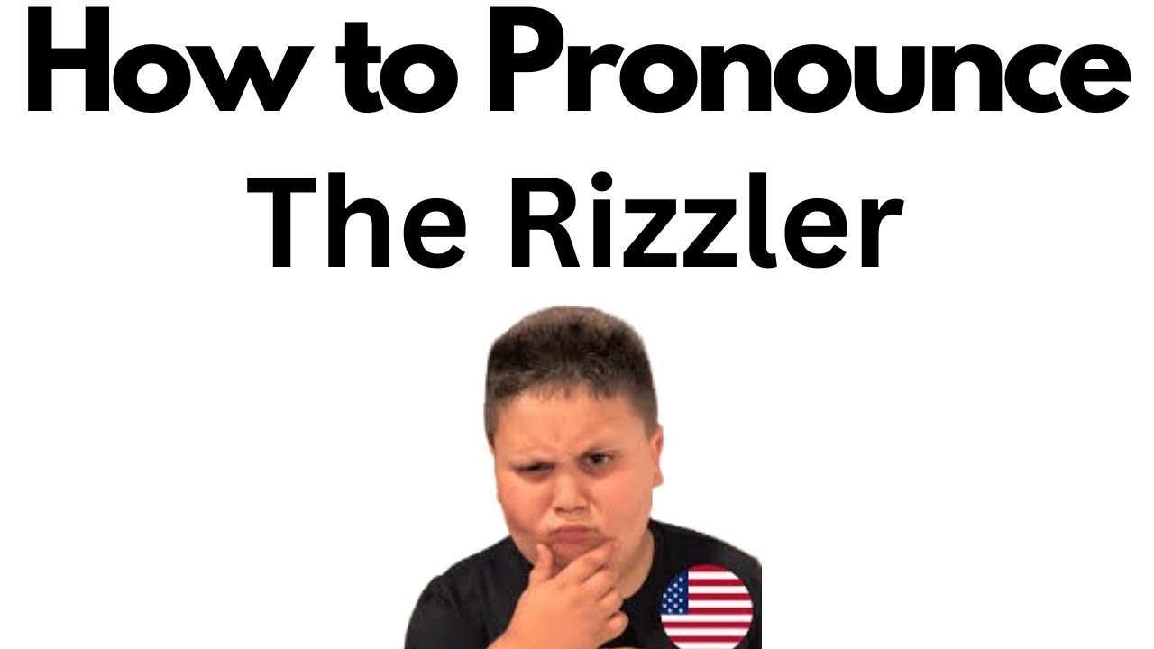 How To Pronounce The Rizzler - YouTube