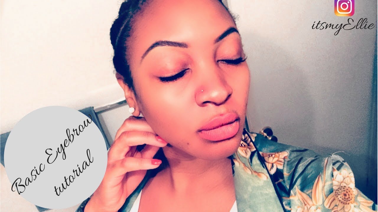 Basic Eyebrow Tutorial - YouTube