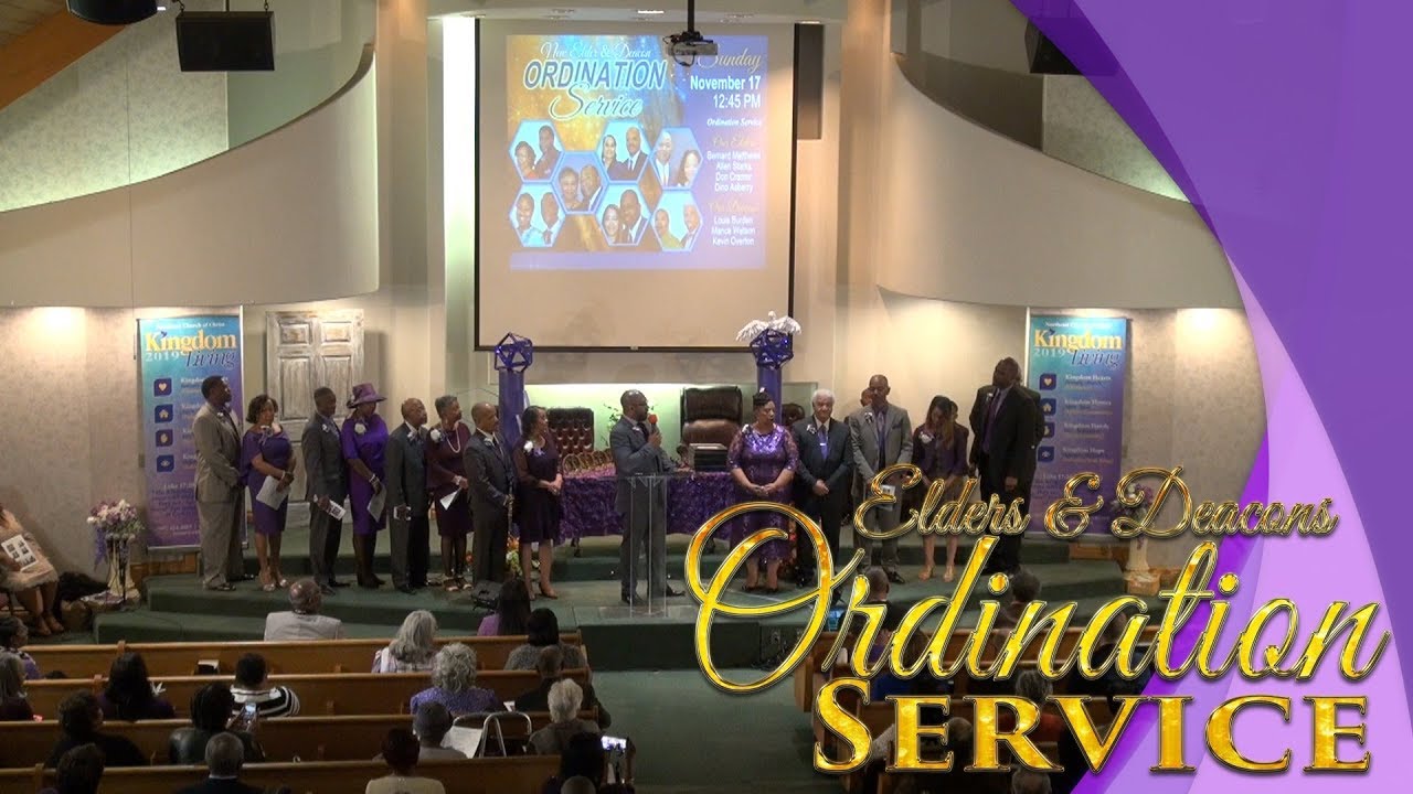 Elders & Deacons Ordination Service - YouTube