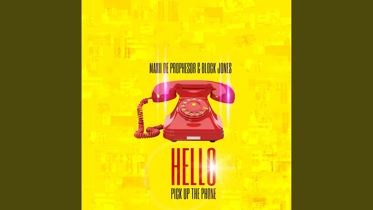 Hello (Pick up the Phone) (feat. Block Jones) - YouTube