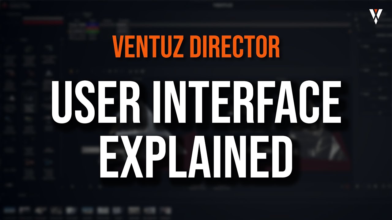 Ventuz Director | Tutorial 03 | User Interface explained - YouTube