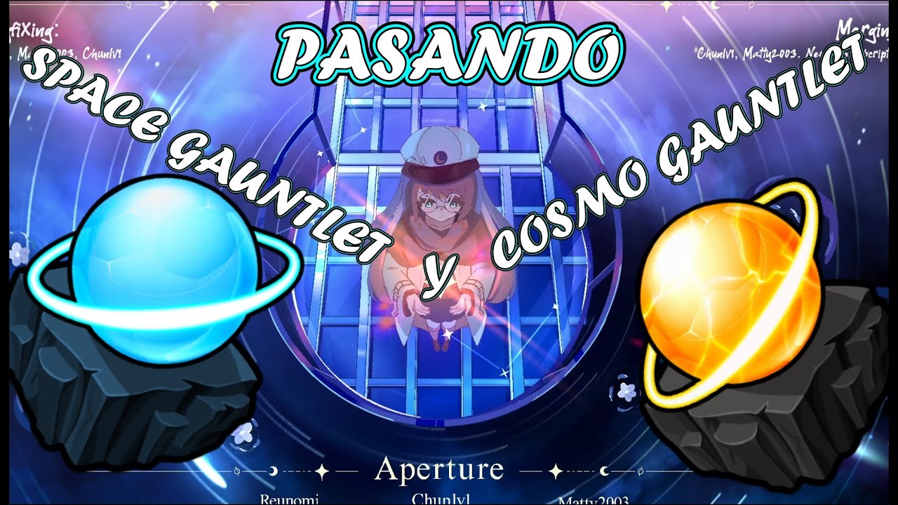 PASANDO EL SPACE GAUNTLET Y COSMOS GAUNTLET - YouTube